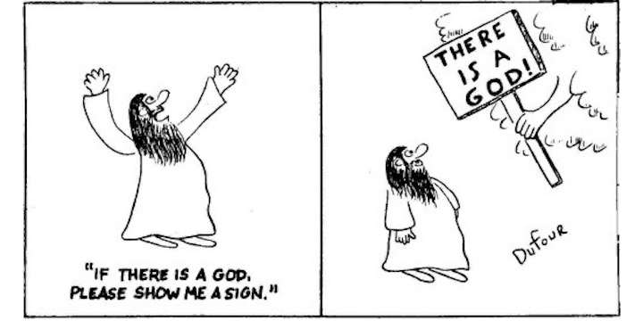 God (show me a sign) | Is there a God?